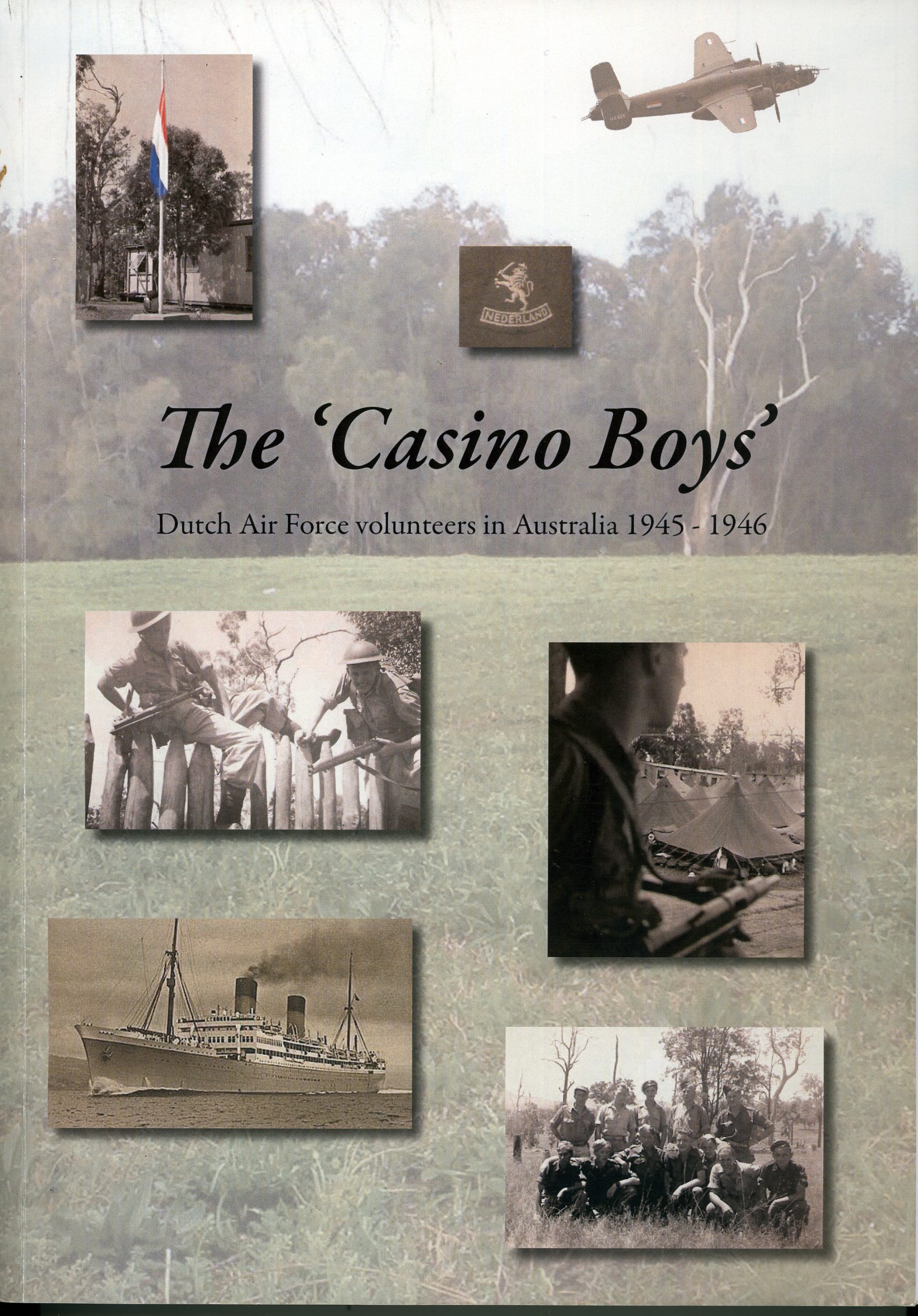 Dutch Camp Casino WWII - Archive Jan de Wit - Dutch Australia Cultural ...