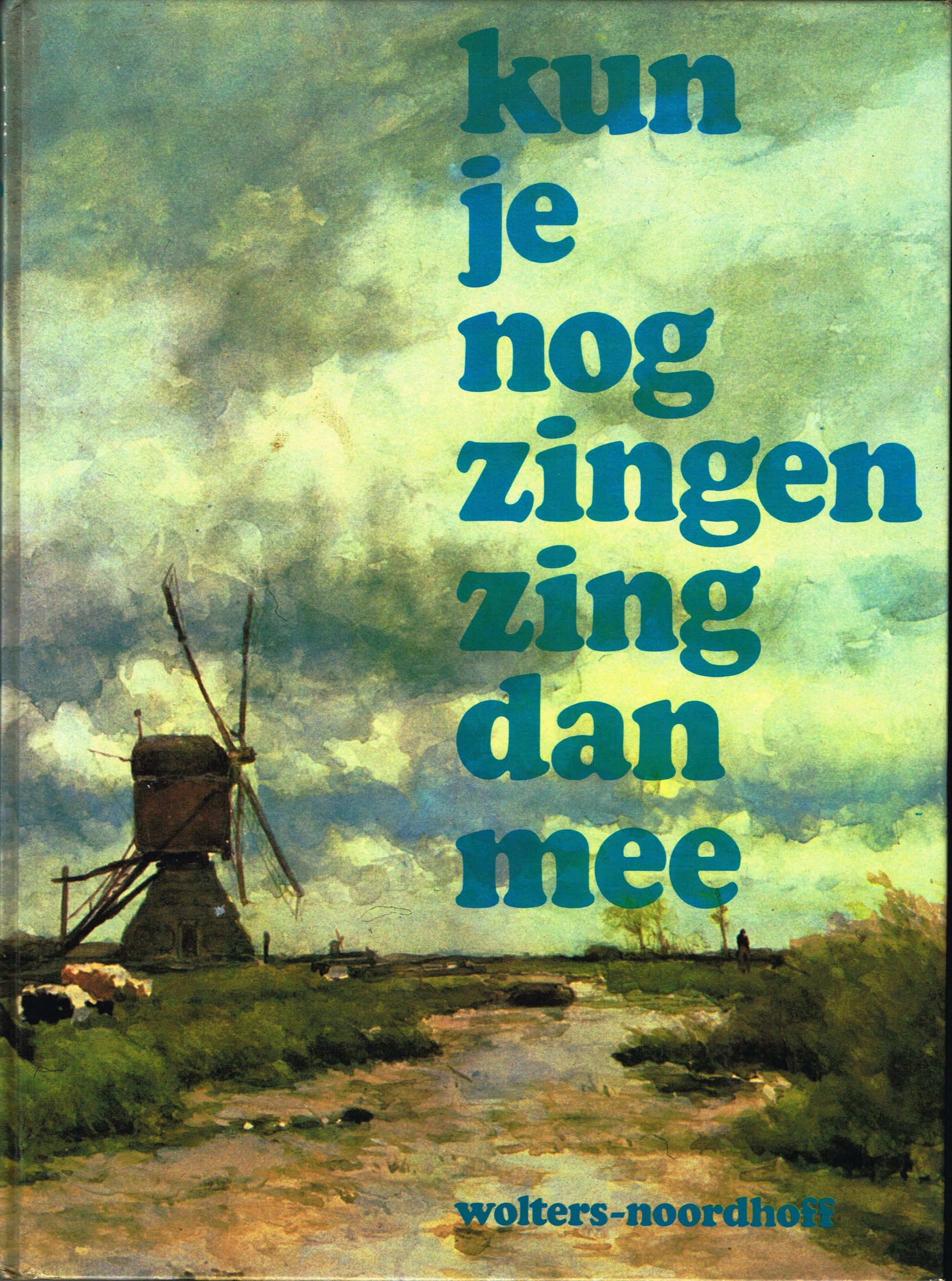Kun je nog zingen zing dan mee - WWII book published in Melbourne ...