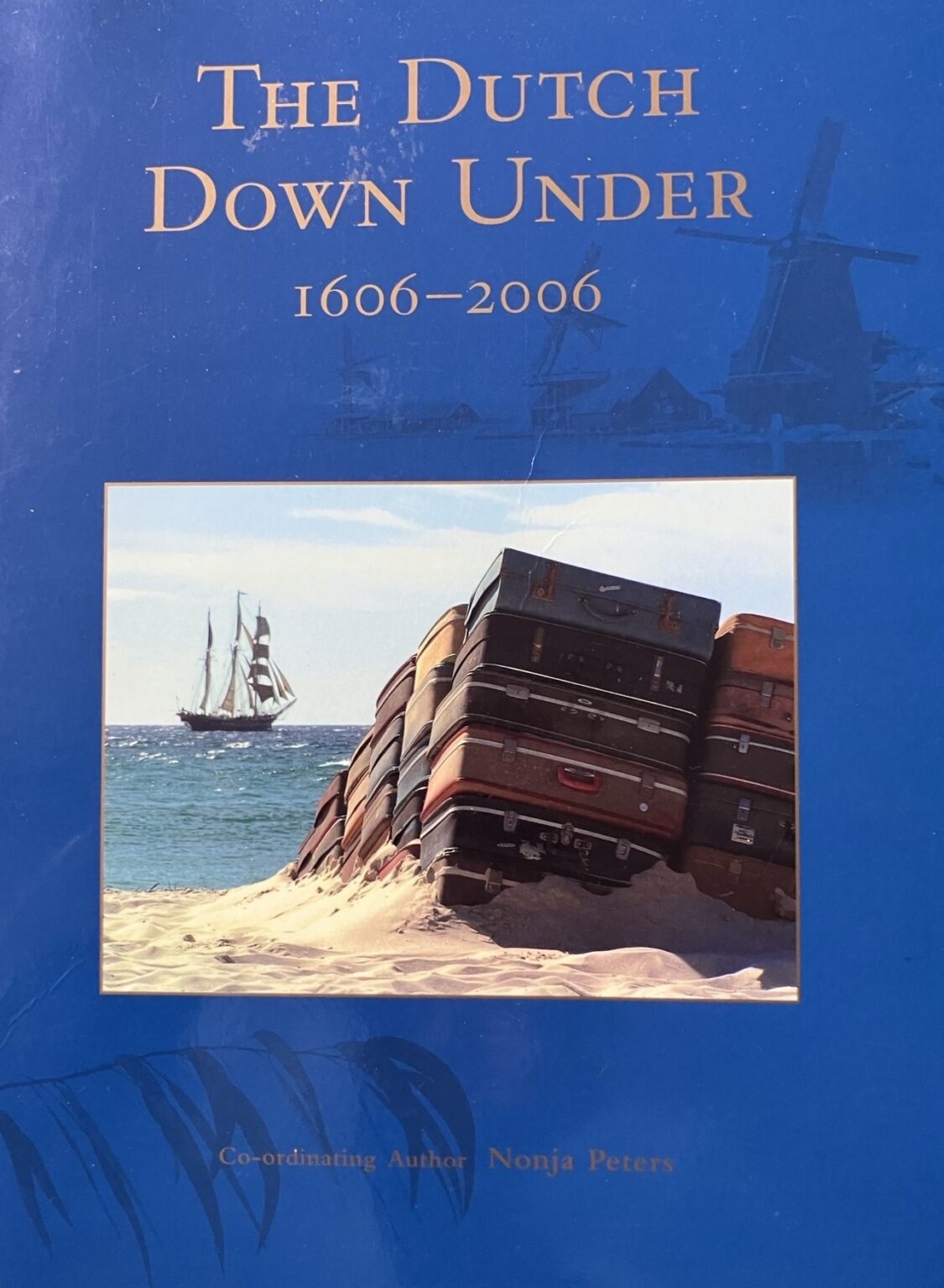 Book: The Dutch Down Under - Dutch Australia Cultural Centre